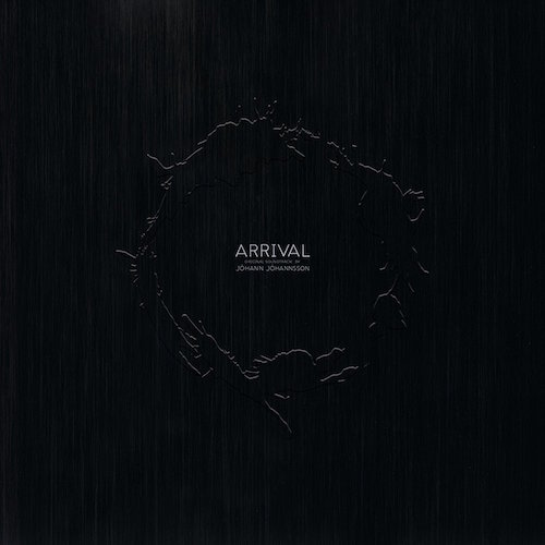 Arrival - OST by Jóhann Jóhannsson [Deutsche Grammophon] | Hi-Def Ninja ...