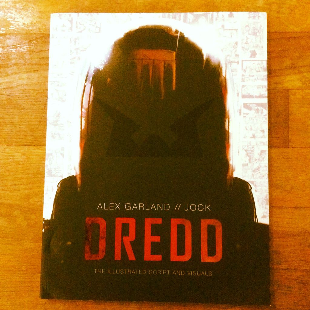 DREDD: The Illustrated Movie Script and Visuals (Alex Garland) | Hi-Def ...