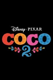 Coco 2 - In theaters 2029 | Hi-Def Ninja - Pop Culture - Movie ...