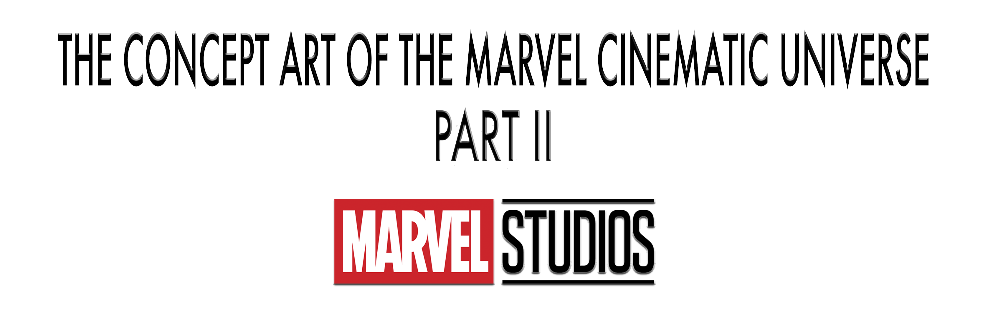 The Concept Art of the Marvel Cinematic Universe: Part II | Hi-Def ...